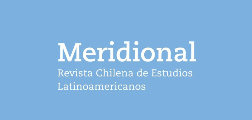 Nuevo número de Meridional. Revista Chilena de Estudios ...